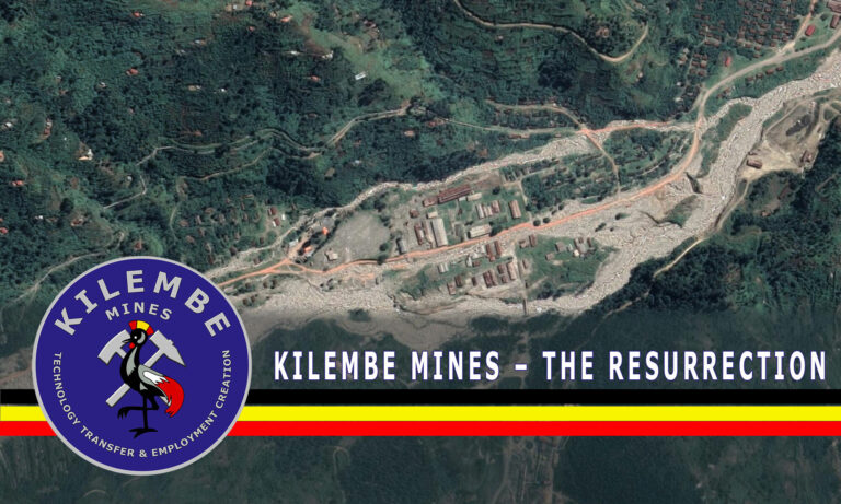 KILEMBE MINES – THE RESURRECTION